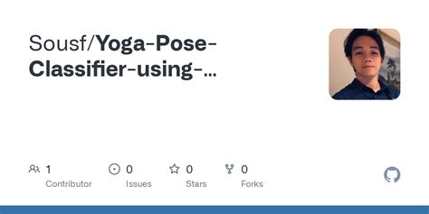 GitHub Sousf Yoga Pose Classifier Using Gaussian Naive Bayes Multiclassification