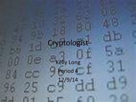 Cryptologist Cryptologist