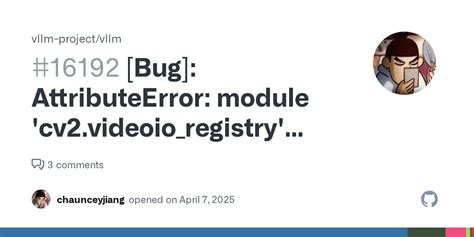 Bug Attributeerror Module Cv2videoioregistry Has No Attribute Getstreambufferedbackends