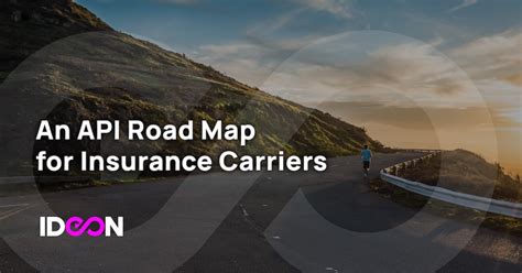 Ideon On Linkedin An Api Road Map For Insurance Carriers
