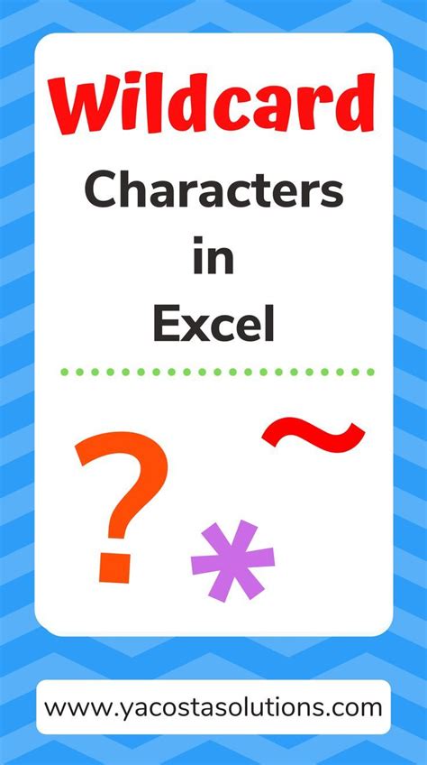 Excel Wildcard Characters
