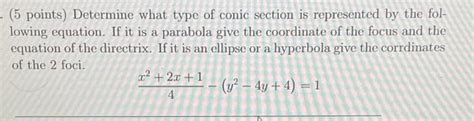 Solved 5 Points Determine What Type Of Conic Section Is