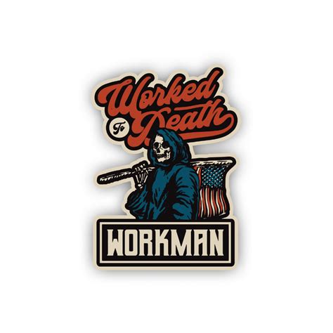 Worked To Death - Sticker (RWB) - Workman Trading Co.