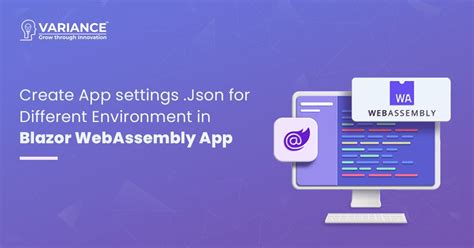 Variance Infotech Pvt Ltd On Linkedin Blazorwebassembly Appsettingsjson Appsettings Techblog