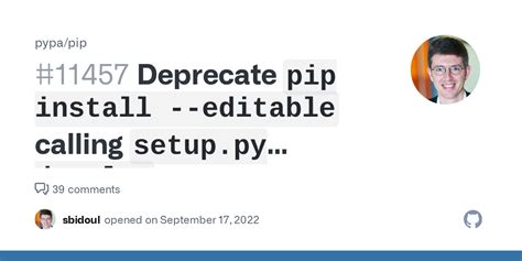 Deprecate `pip Install Editable` Calling `setuppy Develop` · Issue 11457 · Pypapip · Github