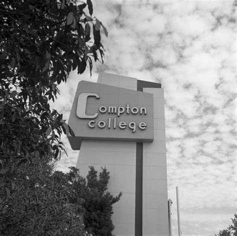 Compton College Signage At A Campus Entrance Compton 1972 — Calisphere