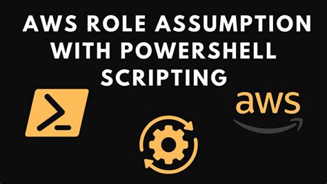 Automating Aws Role Assumption With Powershell Vilakshan Vinasirajan