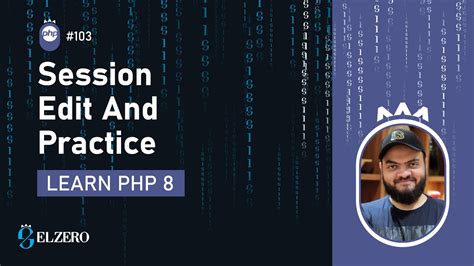 Learn Php 8 In Arabic 2022 103 Session Edit And Practice Youtube