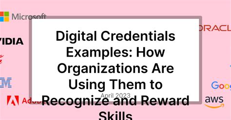 Digital Credentials Examples How Organizations Are Using Them To