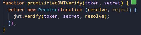 Nodejs Why This Promisified Jwtverify Isnt Working Stack Overflow