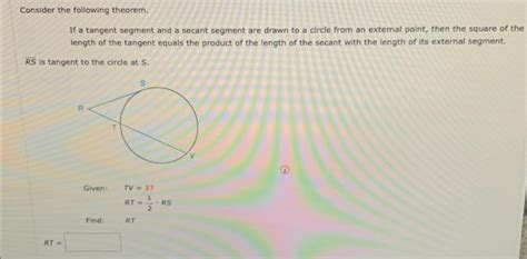 Solved Consider The Following Theorem If A Tangent Segment