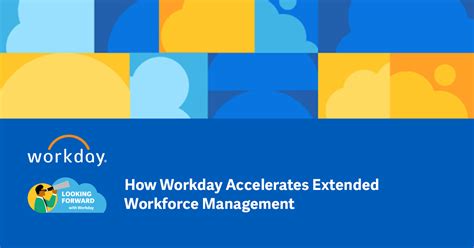 How Workday Us Accelerates Extended Workforce Management Workday Us