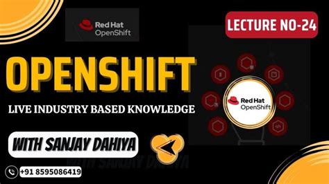 Redhat Openshift Tutorial By Sanjay Dahiya Technical Cloud Knowledge