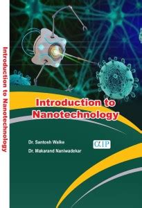 Introduction To Nanotechnology Buy Introduction To Nanotechnology By Dr Santosh Walke Dr