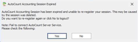 Accounting 20 Prompted Message Autocount Accounting Session Has Been Expired And Unable To