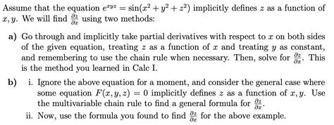 [answered] assume that the equation exyz sin x y z implicitly defines z