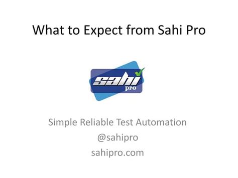 What To Expect From Sahi Pro Ppt