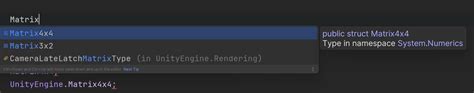 Rider Is Picking Default C Matrix4x4 Over Unityenginematrix4x4 How To Use Only Unity Engine