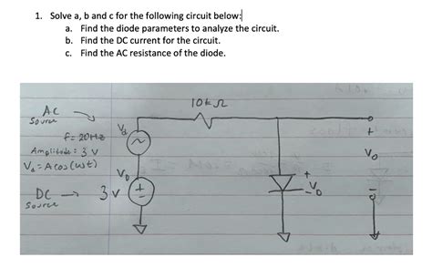 solved solve a b and c for the following circuit below a find the