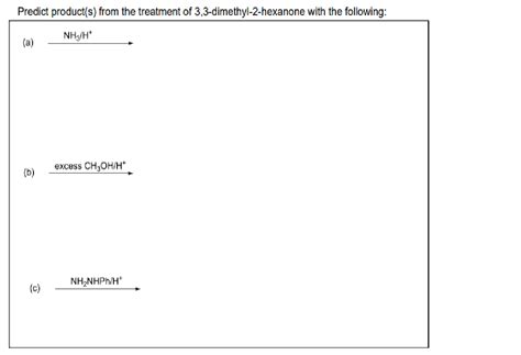 Solved Predict Product S From The Treatment Of