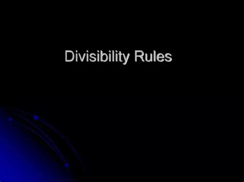 PPT Divisibility Rules PowerPoint Presentation Free Download ID