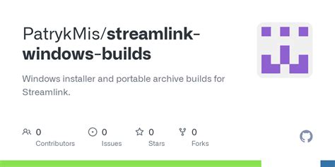 Github Patrykmisstreamlink Windows Builds Windows Installer And