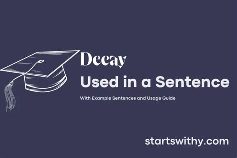 Decay In A Sentence Examples 21 Ways To Use Decay