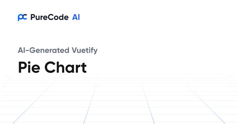 build great vuetify pie chart components faster using ai tools