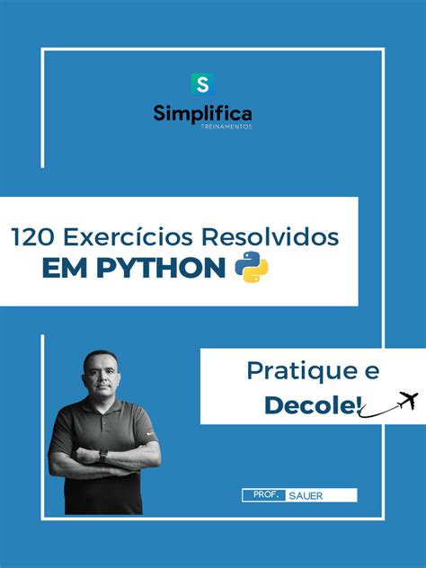 120 Exercícios Resolvidos Em Python Pdf Engenharia Sistema De Informação