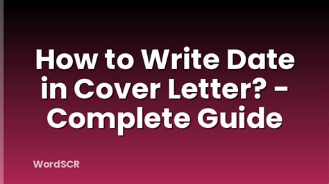 How To Write Date In Cover Letter Complete Guide Wordscr
