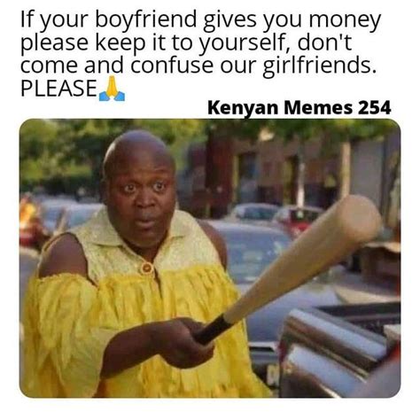 Kenyan Memes 254 On Instagram Kenya Nairobi Africa Tanzania