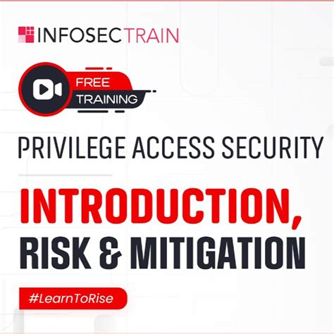 Understanding Privileged Access Security Risks Solutions And