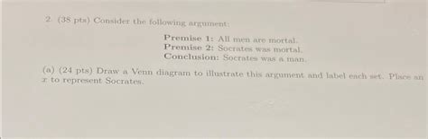 Solved 38 ﻿pts ﻿consider The Following Argument Premise 1