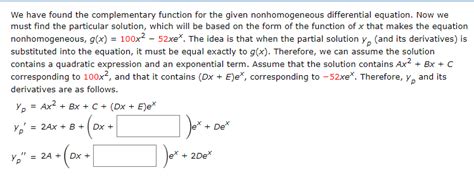 Solved We Have Found The Complementary Function For The Chegg