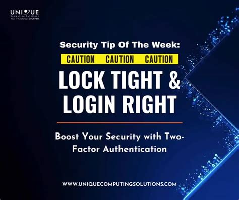Security Tip Of The Week Two Two Factor Authentication 2fa Acts As… Unique Computing