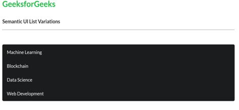 Semantic UI List Variations GeeksforGeeks