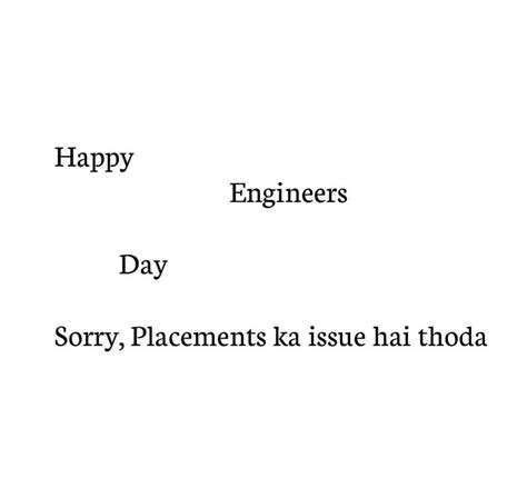 Engineersday Realitycheck Engineeringlife Placements