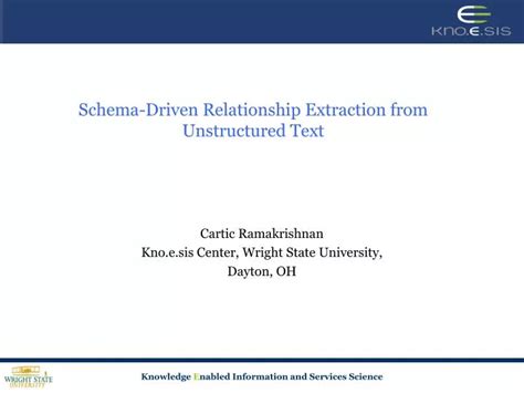 Ppt Schema Driven Relationship Extraction From Unstructured Text