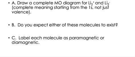 Solved Draw A Complete MO Diagram For Li And Li Chegg Com