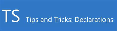 typescript tips and tricks for beginners part1 declarations r