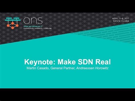Conference Talks Talk Make Sdn Real From Linux Foundation Class Central