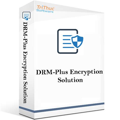 Drm Plus Encryption Solution