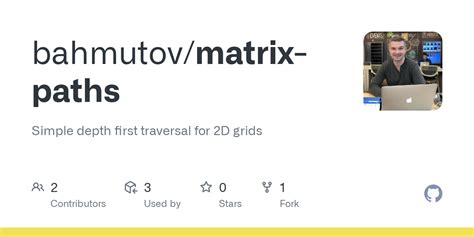 Github Bahmutovmatrix Paths Simple Depth First Traversal For 2d Grids