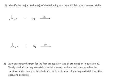 Solved Identify The Major Product S Of The Following