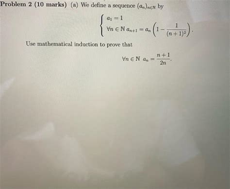 Solved Problem 2 10 Marks A We Define A Sequence Annen