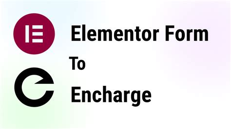 How To Integrate Elementor Form With Encharge Only 2 Easy Steps Bit Apps