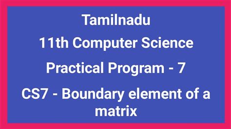 11th Computer Science Practical Program 7 Boundary Element Of A