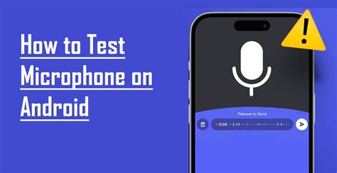 9 Steps To Test Microphone On Android Hollyland