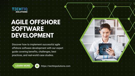 Agile Offshore Software Development Guide To Success Techtiq Solutions
