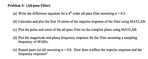 Solved Problem 3 All Pass Filter A Write The Difference Equation